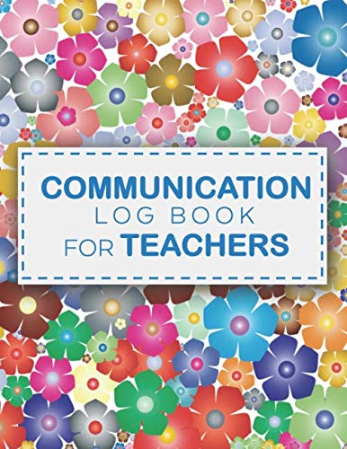 Amazon.com: Communication Log Book For Teachers: Contact Parent Record ...