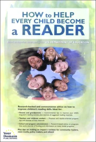 How to Help Every Child Become a Reader: U S Department of Education ...