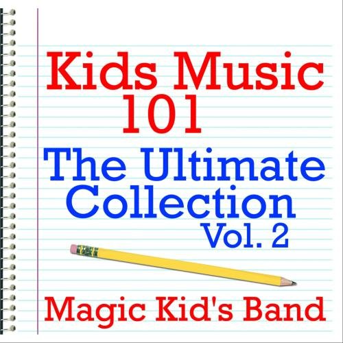 Amazon.com: Kids Music 101 - The Ultimate Collection Vol. 2: CDs & Vinyl