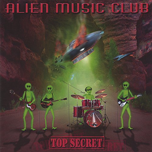 Amazon.com: Top Secret : Alien Music Club: Digital Music