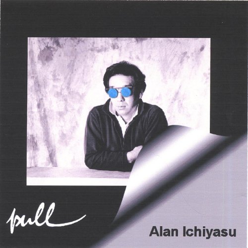 Amazon.com: Pull : Alan Ichiyasu: Digital Music