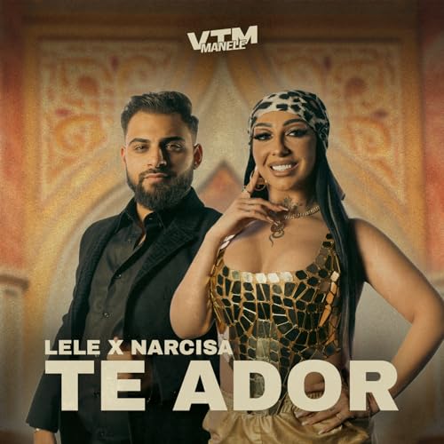 Amazon MusicでLele, Narcisa & Manele VTMのTe Adorを再生する