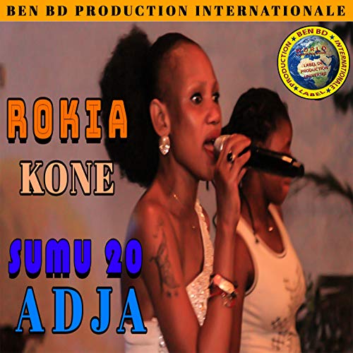 Play Adja (Sumu 20) by Rokia Kone on Amazon Music