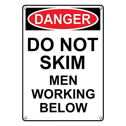 Weatherproof Plastic Vertical OSHA Danger Do Not Skim Men Working Below ...