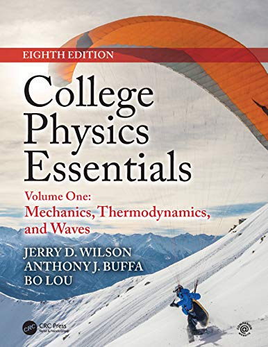 College Physics Essentials, Eighth Edition: Mechanics, Thermodynamics ...