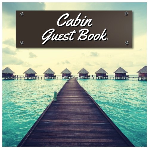 Amazon.com: Cabin Guest Book: Vacation Rentals, Cabin Guest, Guest ...