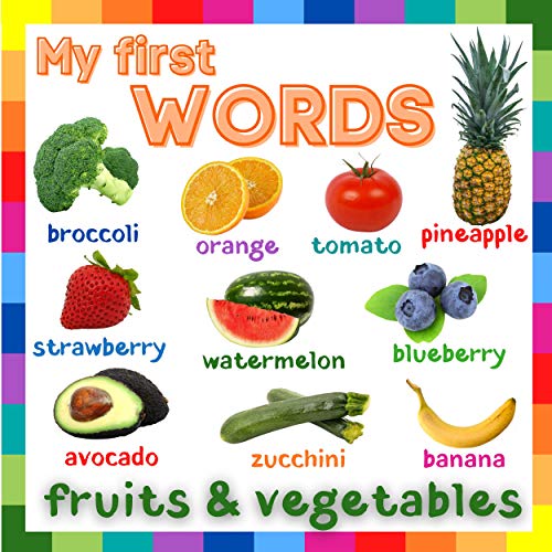 My First Words: Fruits & Vegetables: Early Learning for 1 Year Olds ...