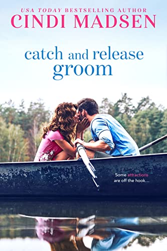 Catch and Release Groom (Getting Hitched Book 3) - Kindle edition by ...