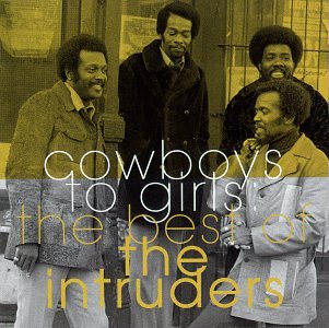 Amazon.com: The Best Of The Intruders: Cowboys To Girls: CDs & Vinyl