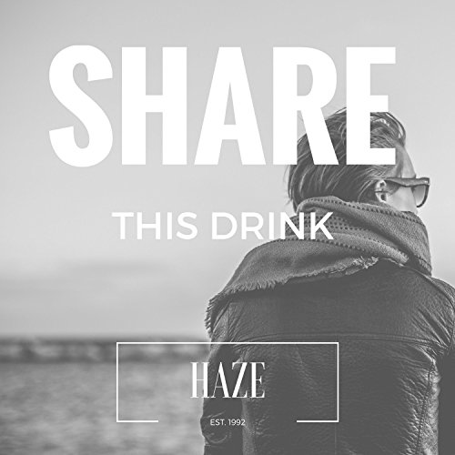 Amazon.com: Share This Drink : Haze: Digital Music