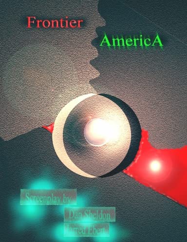 Amazon | Frontier America | SHELDON, DAN | Science Fiction