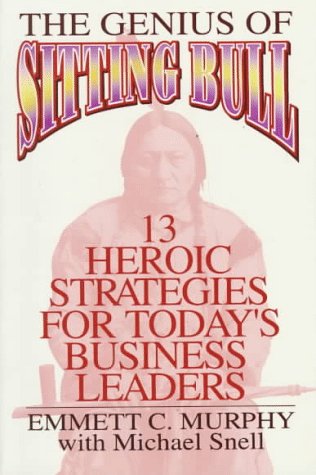 Amazon.com: The Genius of Sitting Bull: 9780133864595: Murphy, Emmett C ...