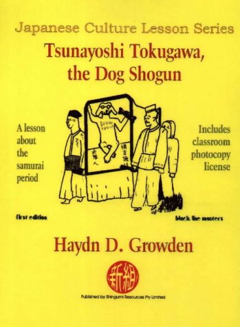 Tsunayoshi Tokugawa, the Dog Shogun (Japanese Culture Lessons ...