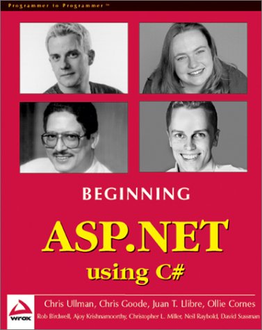 Beginning ASP.Net Using C#: Birdwell, Rob, Goode, Chris, Cornes, Ollie: Amazon.com: Books