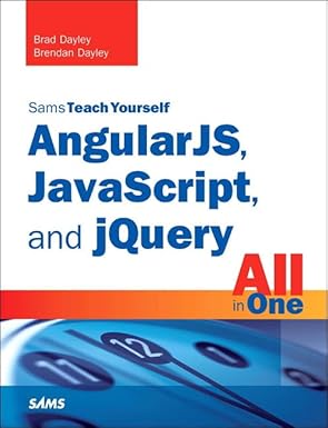AngularJS, JavaScript, and jQuery All... by Dayley, Brad