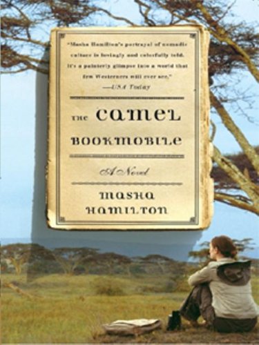 The Camel Bookmobile: A Novel eBook : Hamilton, Masha: Amazon.in ...