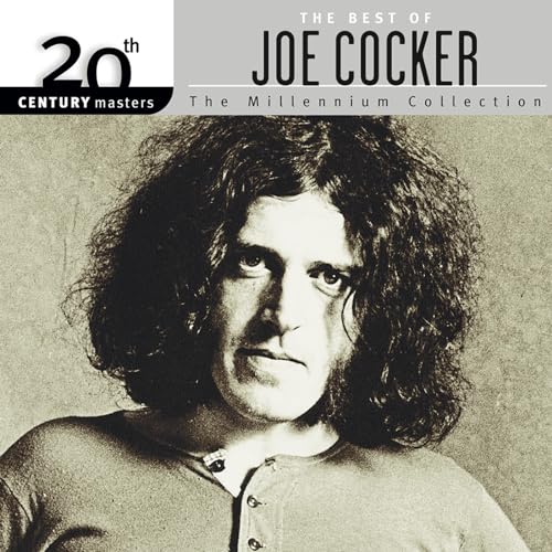 Écouter 20th Century Masters: The Best Of Joe Cocker (The Millennium ...