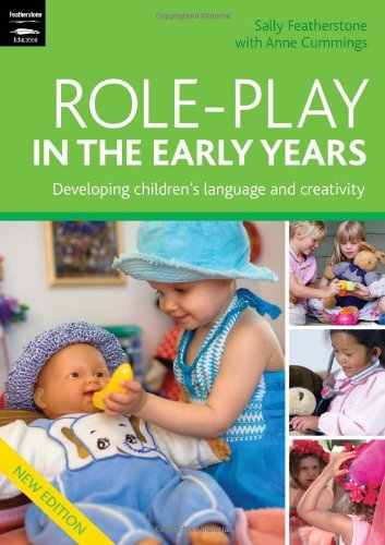 Role Play in the Early Years: Developing Imagination and Creativity ...