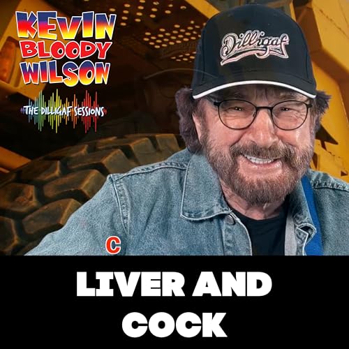 Play Liver and Cock (The Dilligaf Sessions) by Kevin Bloody Wilson on ...