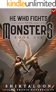 Amazon.com: He Who Fights with Monsters 4: A LitRPG Adventure eBook : Shirtaloon, Deverell ...
