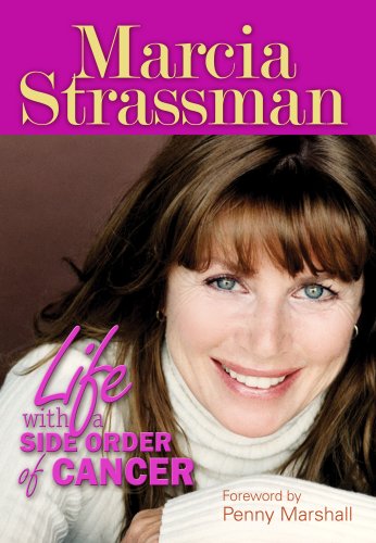 Life with a Side Order of Cancer - Marcia Strassman | 9781928662150 ...