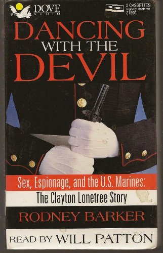 Dancing With the Devil: Sex, Espionage and the U.S. Marines : The ...