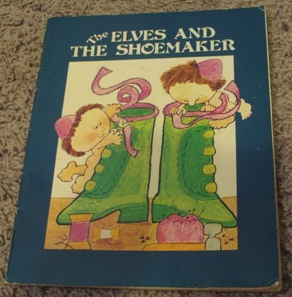 The Elves and the Shoemaker: Grimm, Jacob: 9780893754723: Amazon.com: Books