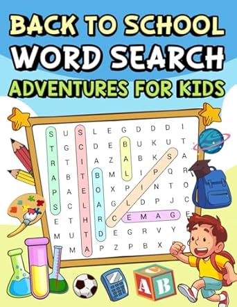 Back to School Word Search Adventures for Kids: 75 Back to School ...