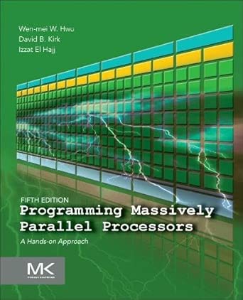 Programming Massively Parallel Processors: A Hands-on Approach: Hwu ...