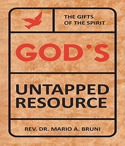 God's Untapped Resources - Kindle edition by Bruni, Rev. Mario A ...