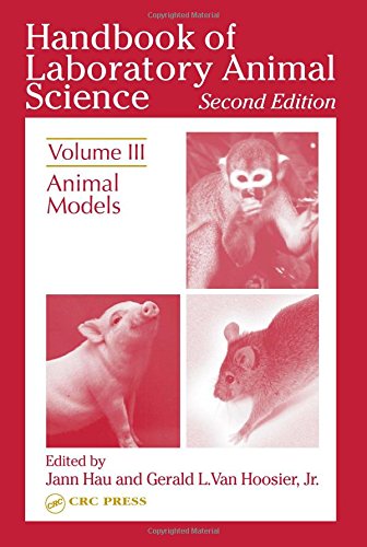 Handbook of Laboratory Animal Science, Second Edition: Animal Models ...