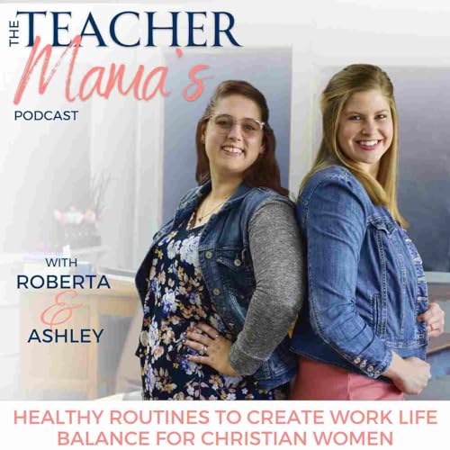 The Teacher Mama‘s Podcast | classroom teacher, daily routines, healthy ...