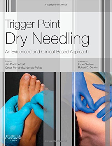 Trigger Point Dry Needling: An Evidence and Clinical-Based Approach, 1e ...