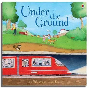 Under The Ground (Picture Books): Amazon.co.uk: Milbourne, Anna ...