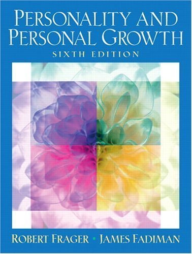 By Robert Frager - Personality and Personal Growth: 6th (sixth) Edition ...