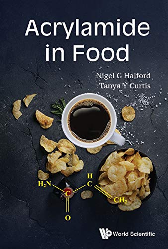 Acrylamide In Food , Nigel G Halford, Tanya Curtis - Amazon.com