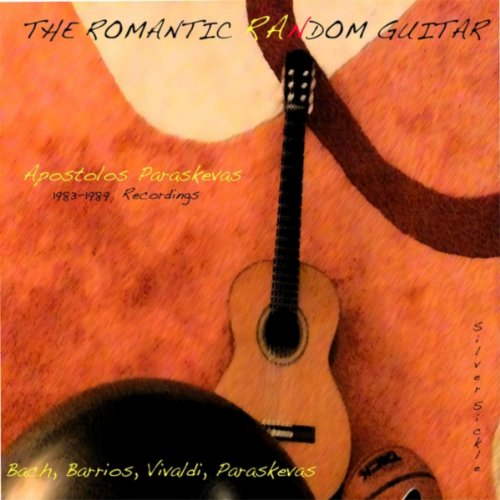 Amazon Music Unlimited - Apostolos Paraskevas 『The Romantic Random Guitar』