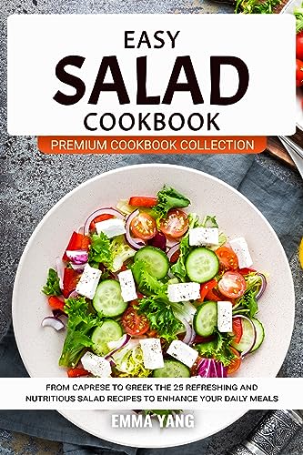 Amazon.com: Easy Salad Cookbook: From Caprese To Greek The 25 ...