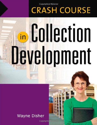 Amazon | Crash Course in Collection Development | Disher, Wayne ...