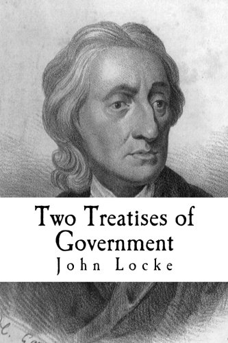 Buy Two Treatises of Government: In the Former, The False Principles ...