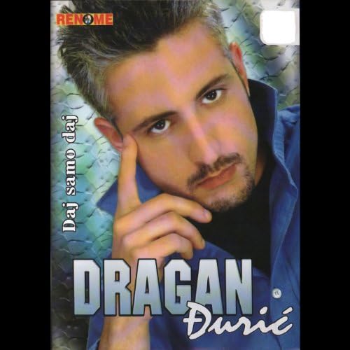 Spiele Daj Samo Daj von Dragan Djuric auf Amazon Music ab