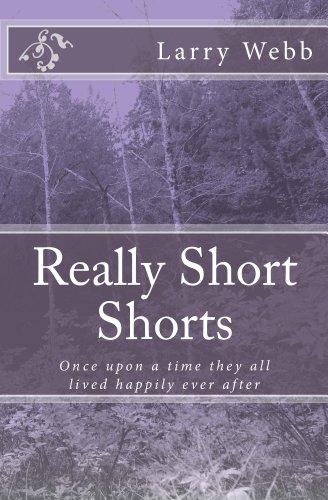 Really Short Shorts eBook : Webb, Larry: Amazon.ca: Kindle Store