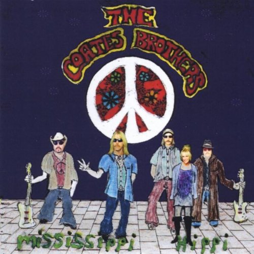 Play Mississippi Hippi by The Coates Brothers Band on Amazon Music