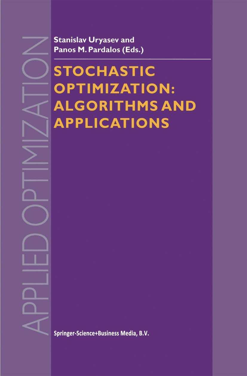 Stochastic Optimization Algorithms And Applications Applied 8179