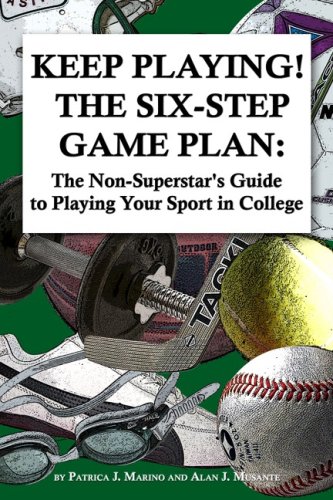Keep Playing - The Six Step Game Plan. The Non-Superstar's Guide to ...