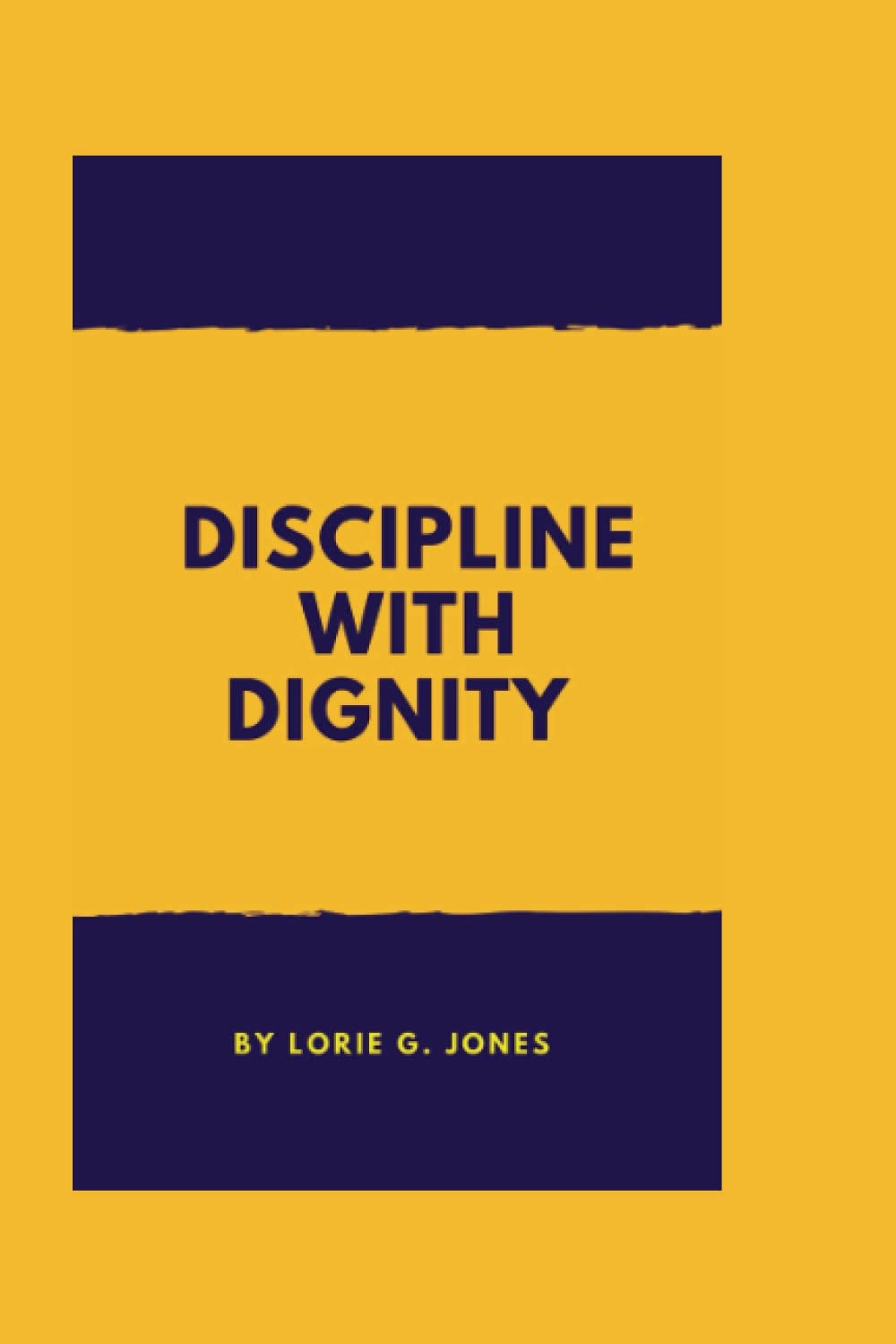 Discipline With Dignity: The most effective method to construct ...