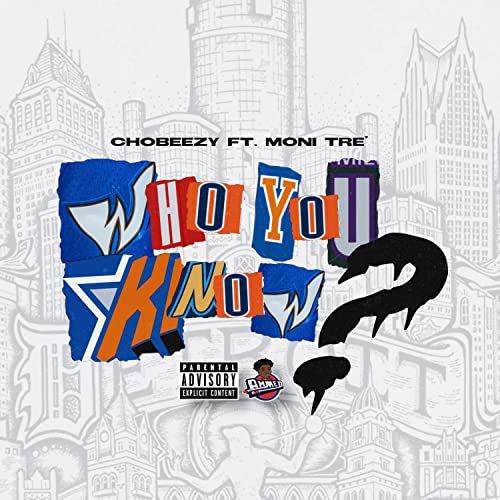 Who You Know? de ChoBeezy feat. Moni Tre' no Amazon Music Unlimited