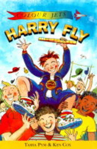 Colour Jets: Harry Fly and the Big Jump (Colour Jets): Tasha Pym ...