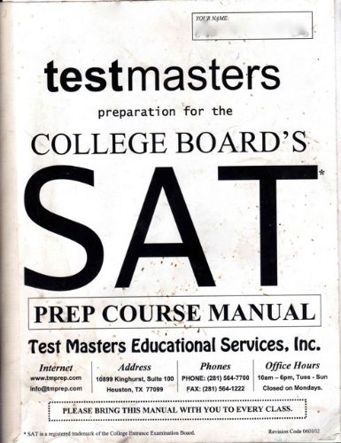 Testmasters Preparation for the College Boards Sat, Prep Course Manual ...