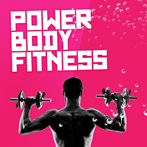 Play Power Body Fitness by Power Trax Playlist on Amazon Music